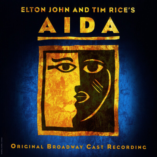 Elton John and Tim Rice's Aida: Original Broadway Cast Recording by ...