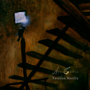Pavilion Marilla by Arc Gotic (Album, Gothic Rock): Reviews, Ratings ...
