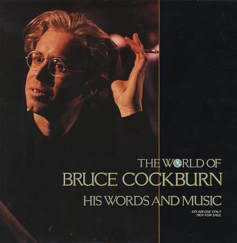 The World of Bruce Cockburn: His Words and Music by Bruce Cockburn ...
