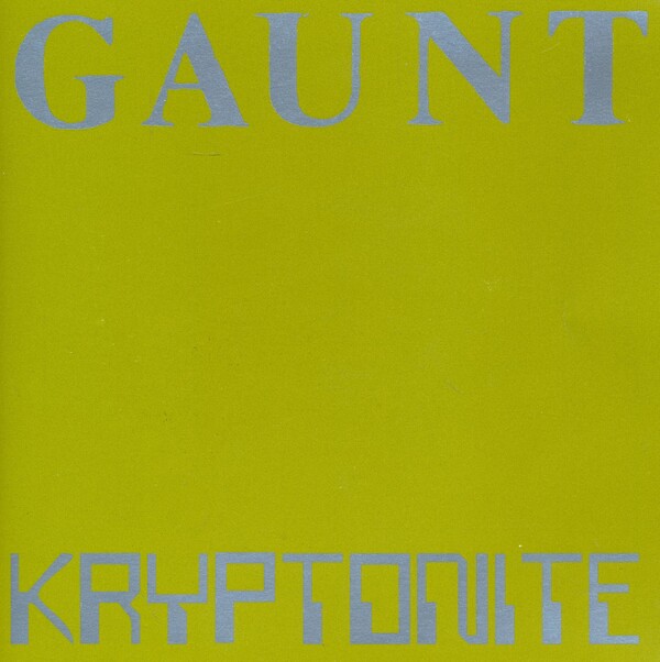 Kryptonite by Gaunt (Album, Pop Punk): Reviews, Ratings, Credits, Song ...