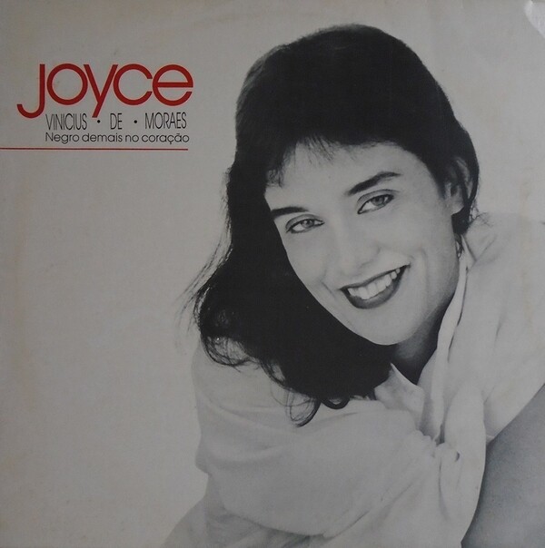 Negro demais no coração by Joyce & Vinicius de Moraes (Album): Reviews ...