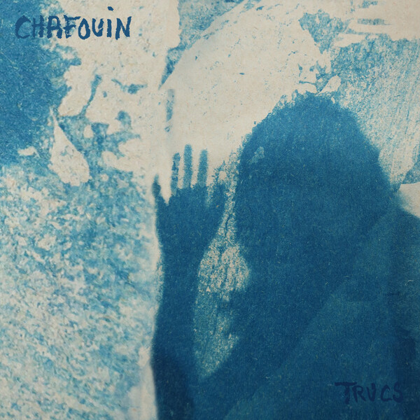 Trucs by Chafouin (Album): Reviews, Ratings, Credits, Song list - Rate ...