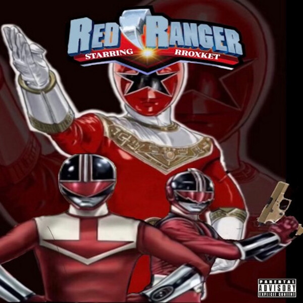 Red Ranger by Rroxket (Album, Plugg): Reviews, Ratings, Credits, Song ...