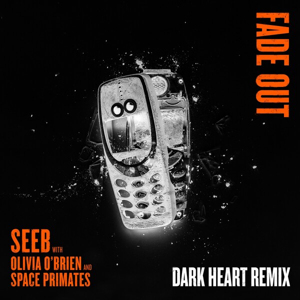 Fade Out (Dark Heart Remix) by Seeb, Olivia O'Brien & Space Primates ...