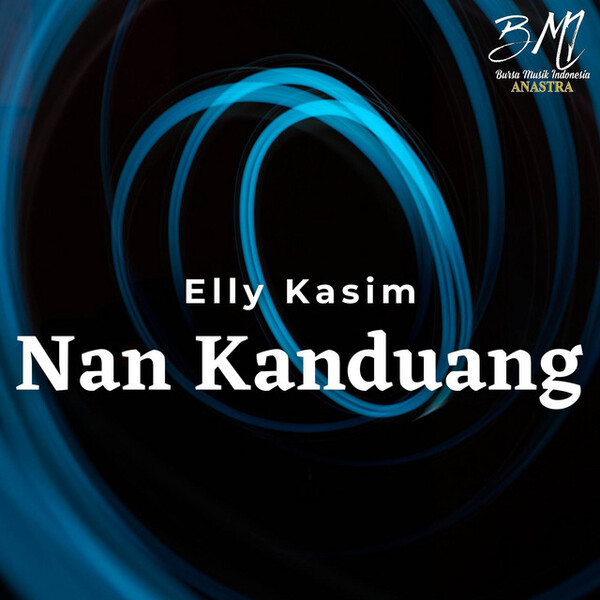 Nan Kanduang by Elly Kasim (Single): Reviews, Ratings, Credits, Song list - Rate Your Music