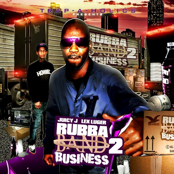 Rubba Band Business 2 by Juicy J & Lex Luger (Mixtape, Trap): Reviews ...
