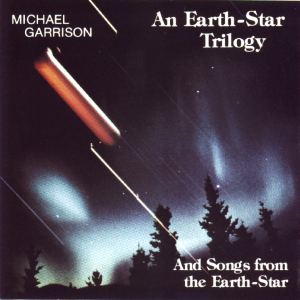 An Earth-Star Trilogy by Michael Garrison (Album, Progressive ...