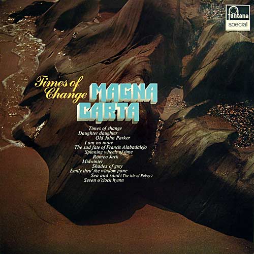Times of Change by Magna Carta (Album; Fontana; 6438 080): Reviews ...