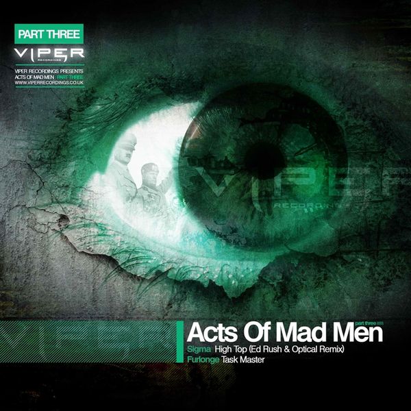 Acts of Mad Men: Part Three by Sigma / Furlonge (Single; Viper; VPR022 ...