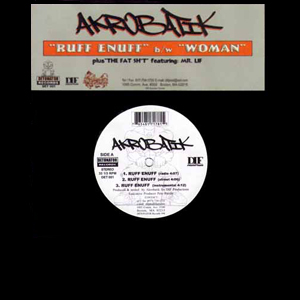 Ruff Enuff / Woman / The Fat Sh*t by Akrobatik (Single, Boom Bap ...