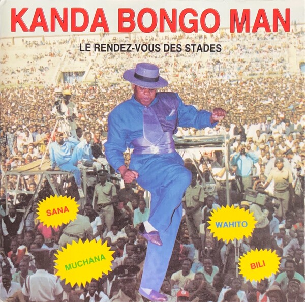 Le rendez-vous des stades by Kanda Bongo Man (Album; Mélodie; 32004-2 ...