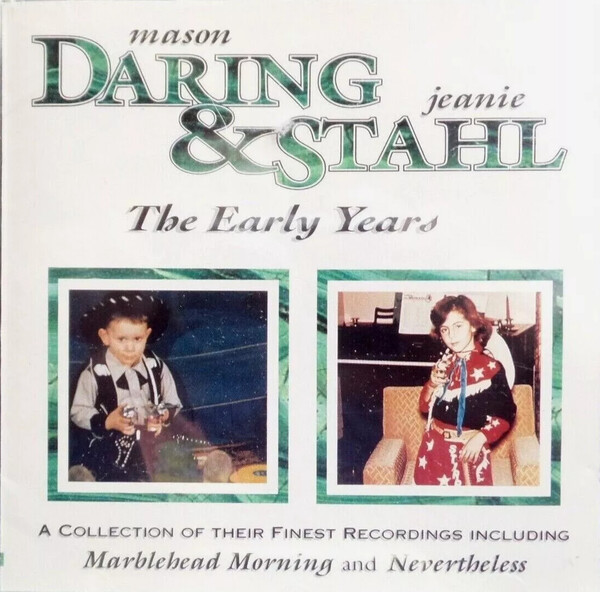 The Early Years by Mason Daring & Jeanie Stahl (Compilation): Reviews ...