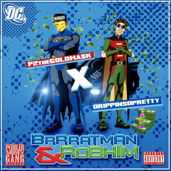 Brrratman & Robhim by P2THEGOLDMASK & Drippin So Pretty (EP, Trap ...