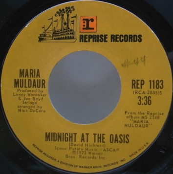Midnight at the Oasis / Any Old Time by Maria Muldaur (Single; Reprise ...