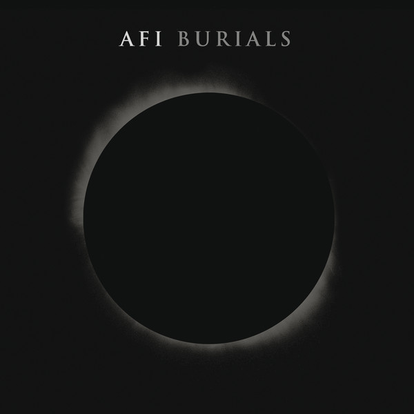 Burials by AFI (Album, Alternative Rock): Reviews, Ratings, Credits ...
