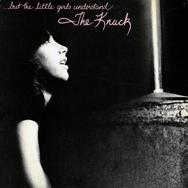 ...But the Little Girls Understand by The Knack (Album, Power Pop ...