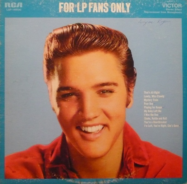 For LP Fans Only by Elvis Presley (Compilation; RCA Victor; LSP-1990(e ...