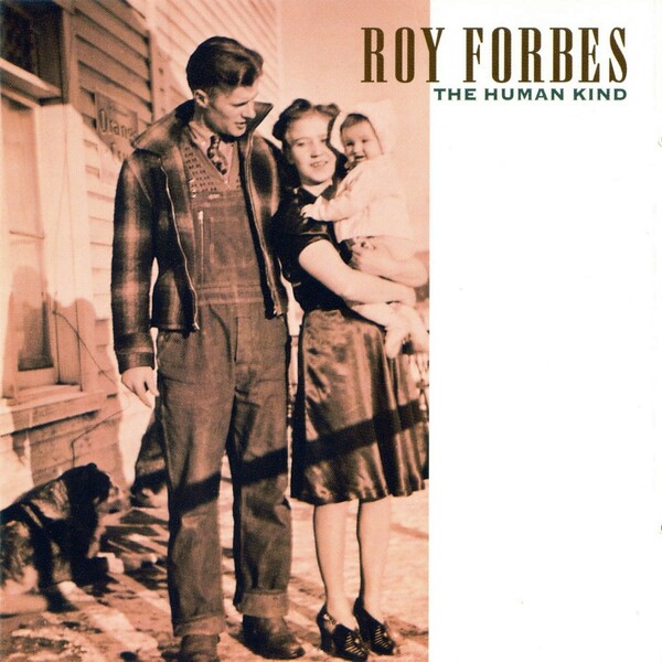 The Human Kind by Roy Forbes (Album): Reviews, Ratings, Credits, Song ...