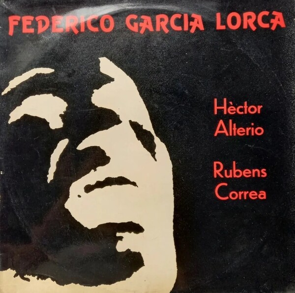 Federico García Lorca by Héctor Alterio - Rubens Correa (Album, Spoken ...