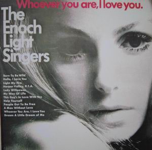 Whoever You Are, I Love You by The Enoch Light Singers (Album, Pop ...