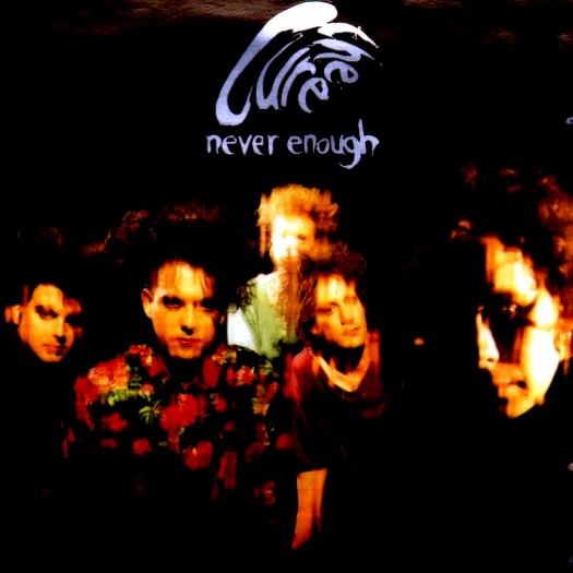 Never Enough / Harold and Joe / Let's Go to Bed by The Cure (Single ...