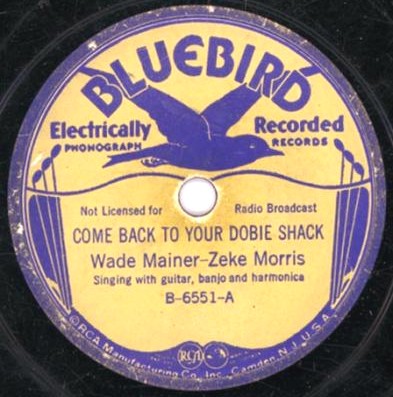 Come Back to Your Dobie Shack / My Mother Is Waiting by Wade Mainer and ...