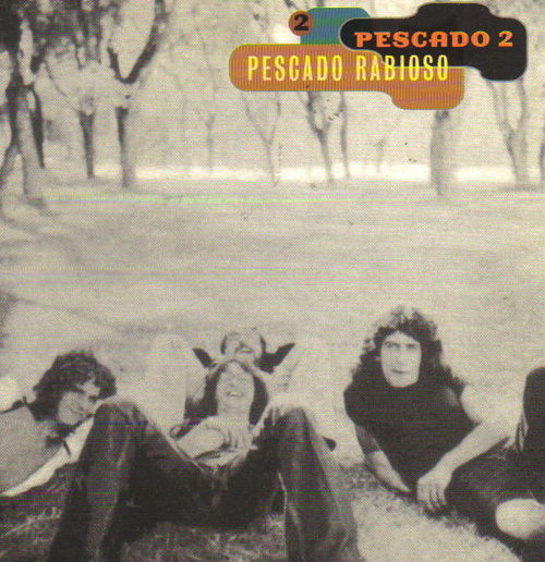 Pescado 2 by Pescado Rabioso (Album; Odeon; 8 30498 2): Reviews ...