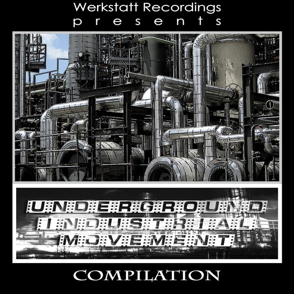 Underground Industrial Movement Compilation by Various Artists (Compilation): Reviews, Ratings ...