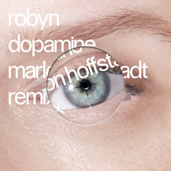 Dopamine (Marlon Hoffstadt Remix) by Robyn (Single; Young; YO485DSE3): Reviews, Ratings, Credits ...