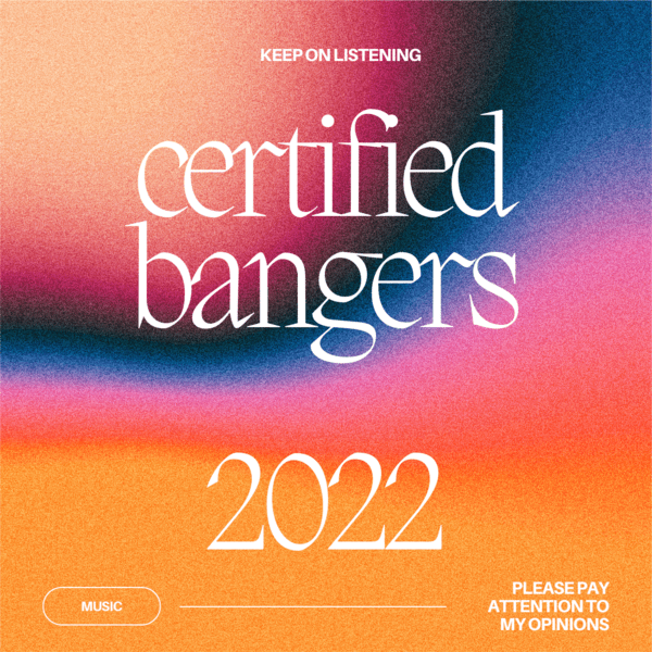 2022: Certified Bangers - Rate Your Music