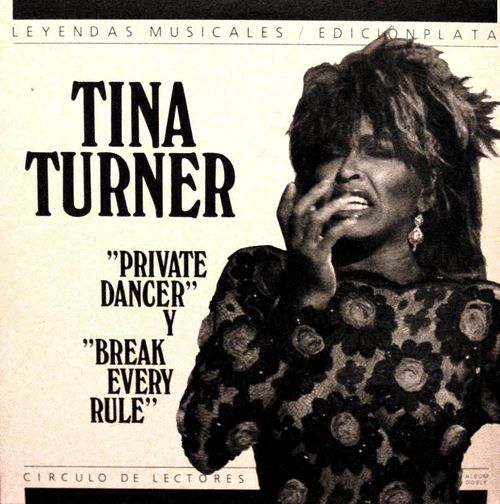 Private Dancer / Break Every Rule by Tina Turner (Compilation): Reviews ...