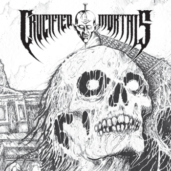 Crucified Mortals / Exorcism by Crucified Mortals / Exorcism (Album ...