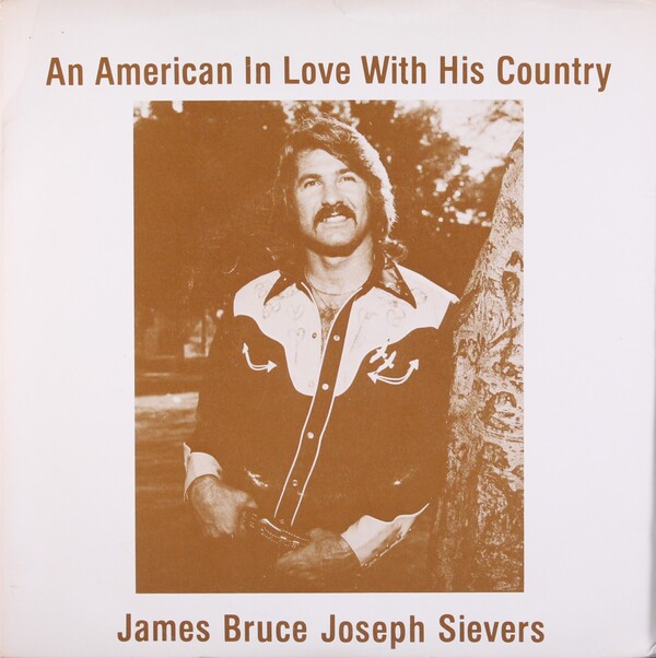 An American in Love With His Country by James Bruce Joseph Sievers (EP, Country): Reviews ...