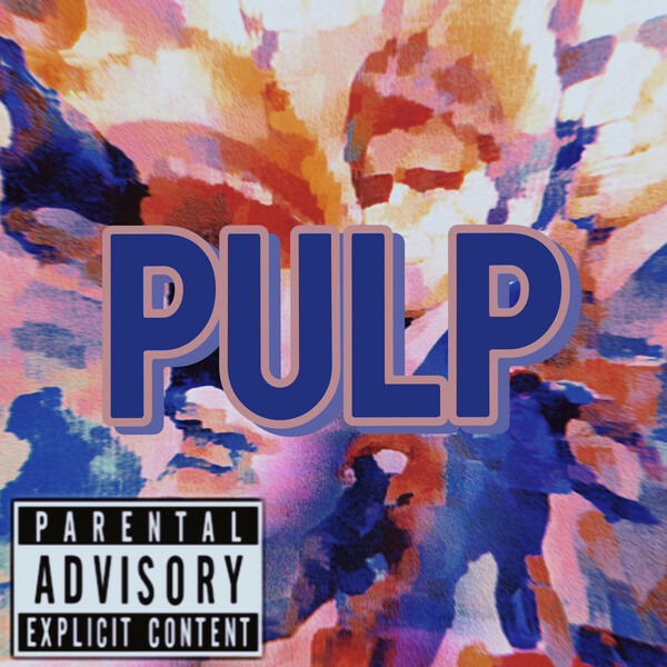 PULP by Coughy Bitters (Album): Reviews, Ratings, Credits, Song list ...