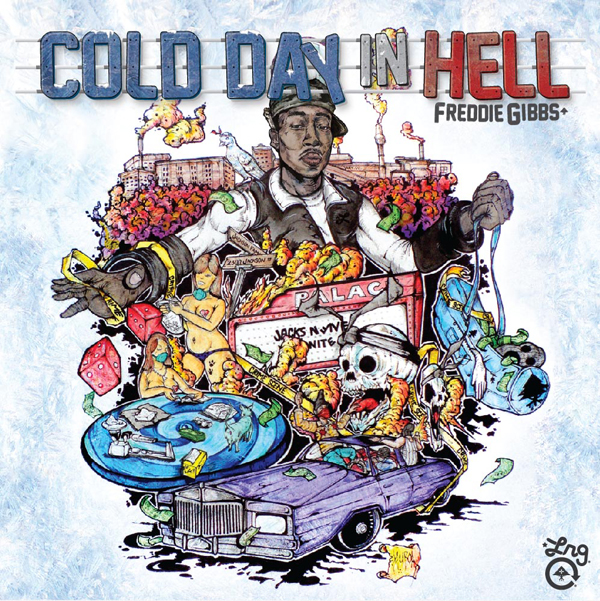 Cold Day in Hell by Freddie Gibbs (Mixtape, Gangsta Rap): Reviews ...