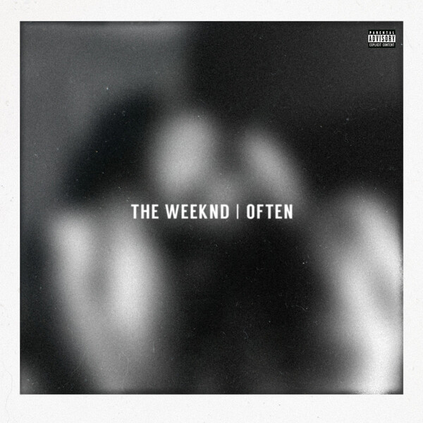 Often by The Weeknd (Single, Alternative R&B): Reviews, Ratings ...