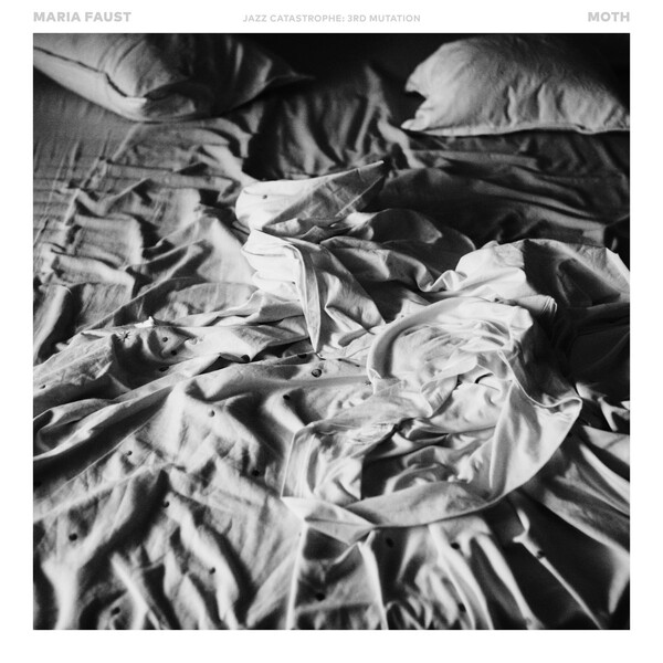 MOTH by Maria Faust Jazz Catastrophe: 3rd Mutation (Album): Reviews ...