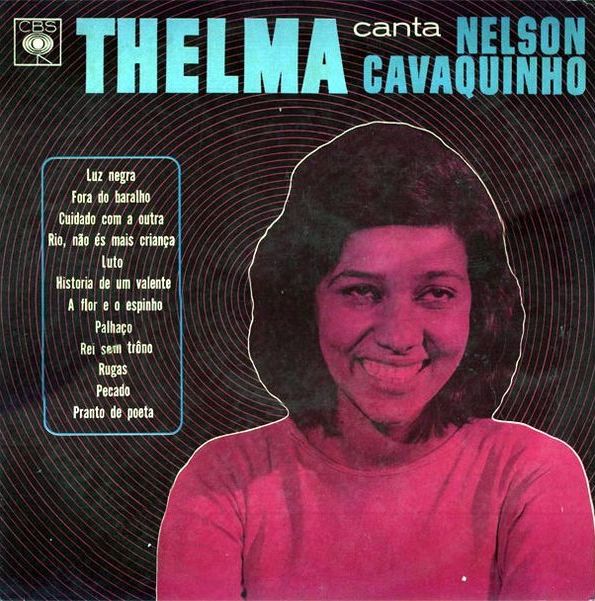 Thelma canta Nelson Cavaquinho by Thelma (Album, Samba): Reviews ...