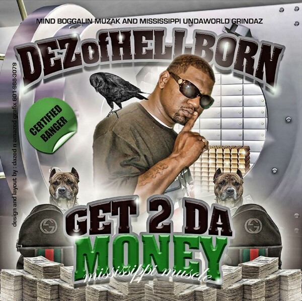 Get 2 da Money by Dez of Hellborn (Album): Reviews, Ratings, Credits ...