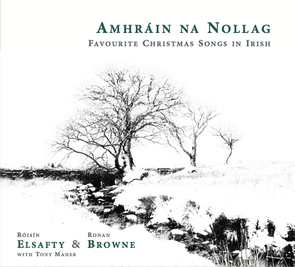 Amhráin na Nollag by Róisín Elsafty & Ronan Browne (Album): Reviews ...