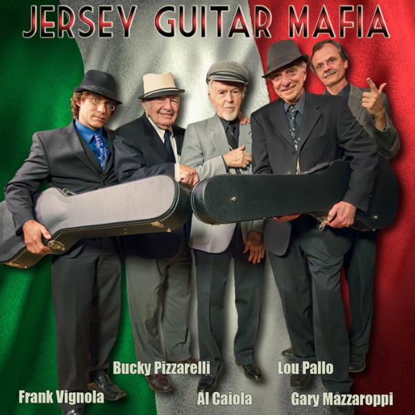Jersey Guitar Mafia by Frank Vignola, Bucky Pizzarelli, Al Caiola & Lou ...
