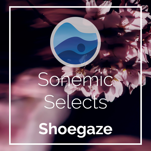 Sonemic Selects: Shoegaze - Rate Your Music