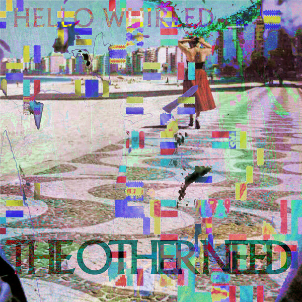 The Other Need by Hello Whirled (Album): Reviews, Ratings, Credits ...