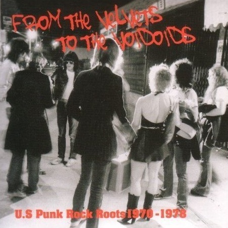 From The Velvets to The Voidoids: The Soundtrack by Various Artists ...