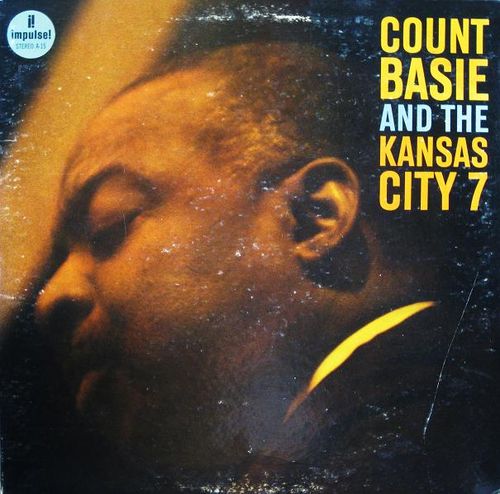 Count Basie and the Kansas City 7 by Count Basie (Album, Swing): Reviews, Ratings, Credits, Song ...