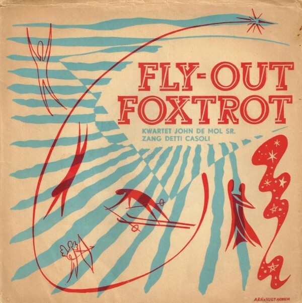 Fly-Out Foxtrot by Kwartet John de Mol sr. & Detti Casoli (Single): Reviews, Ratings, Credits ...