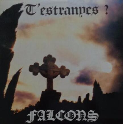 T'estranyes? by Falcons (Album): Reviews, Ratings, Credits, Song list ...