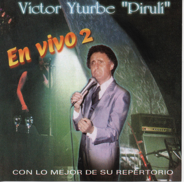 "En Vivo" Vol. 2 by Víctor Yturbe (Album): Reviews, Ratings, Credits, Song list - Rate Your Music