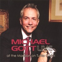 Live at the Mansion on Turtle Creek by Michael Gott (Album): Reviews ...