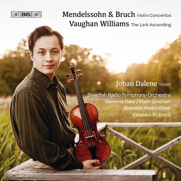 Violin Concertos; the Lark Ascending by Johan Dalene / Swedish Radio ...